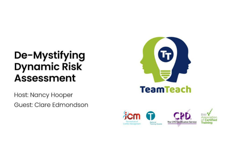 Demystifying Dynamic Risk Assessment - Team Teach